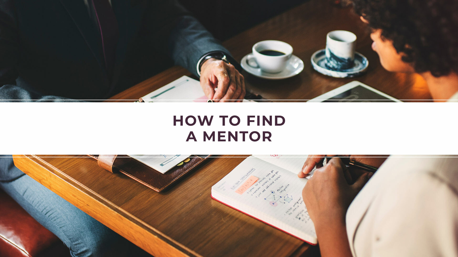 Blog - How to Find a Mentor