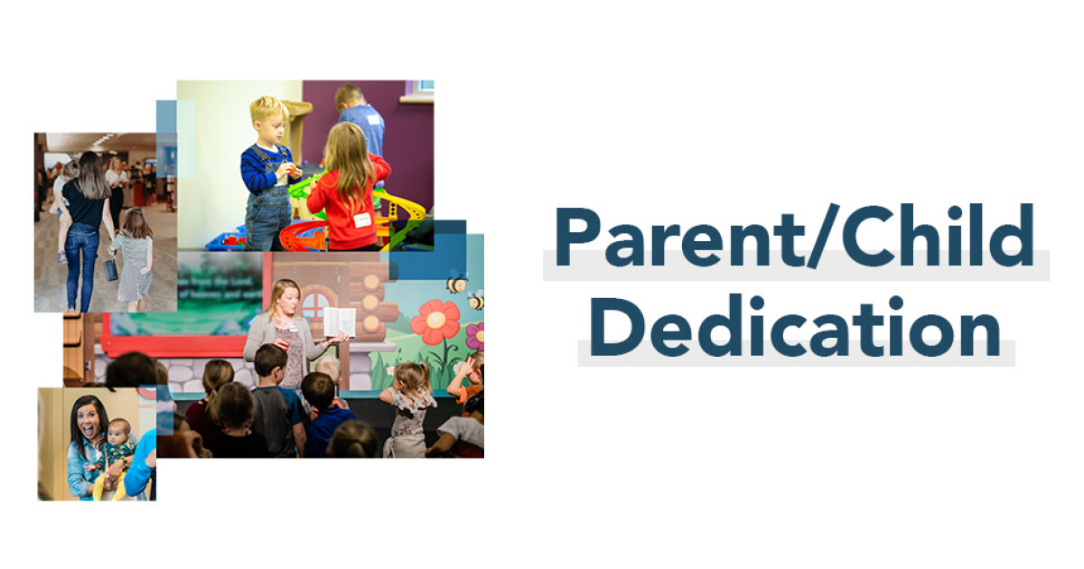 Parent/Child Dedication at Eagle Brook Church