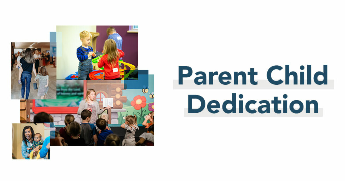 Parent/Child Dedication at Eagle Brook Church