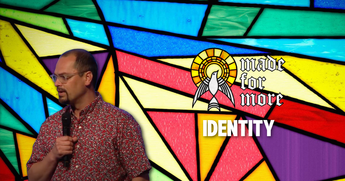 Identity | Sermons | Beltway Park Church