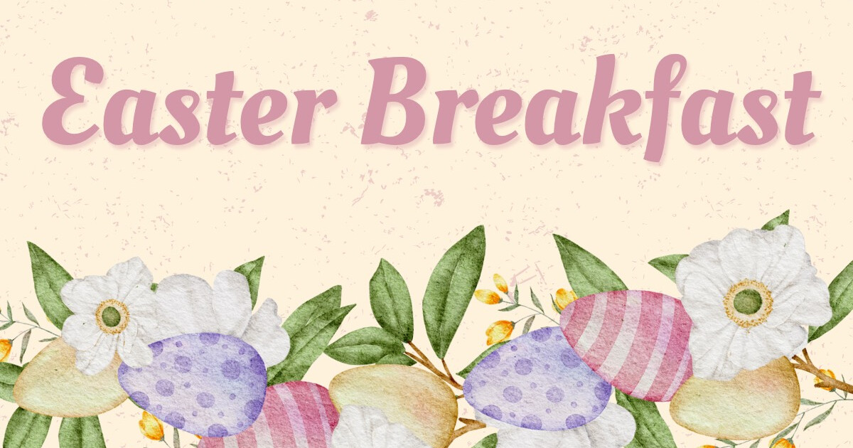 Easter Breakfast | Royal Lane Baptist Church