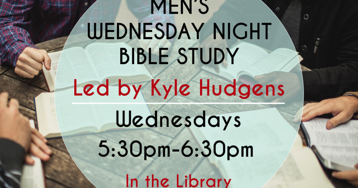 Men's Wednesday Night Bible Study | Brookwood Baptist Church