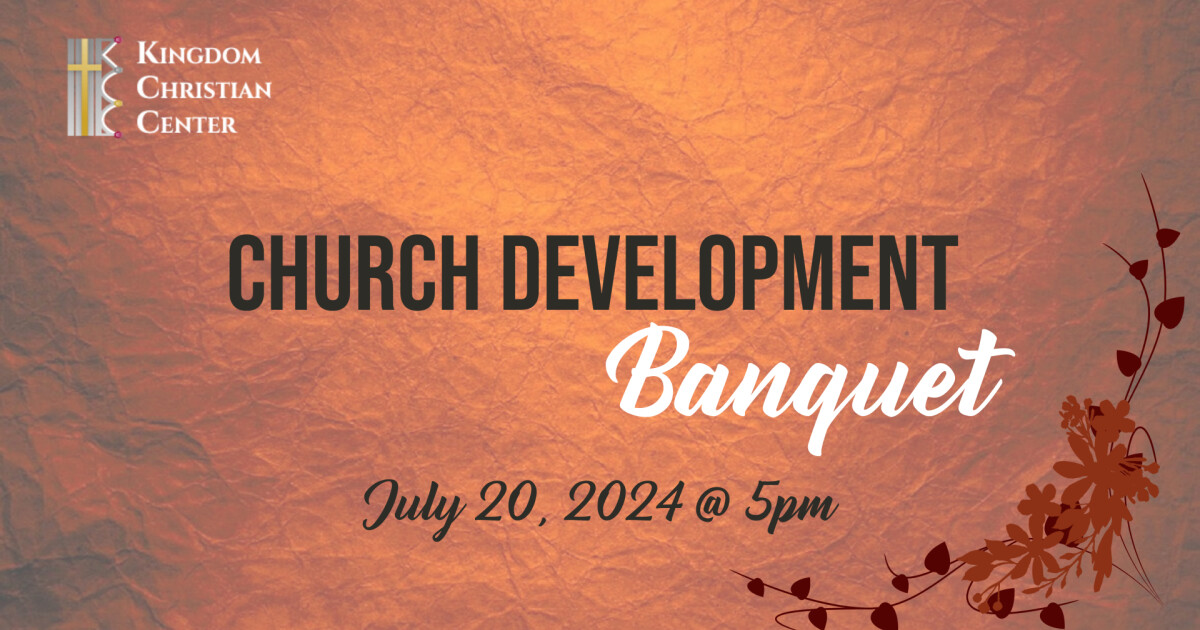 Development Banquet | Kingdom Christian Center