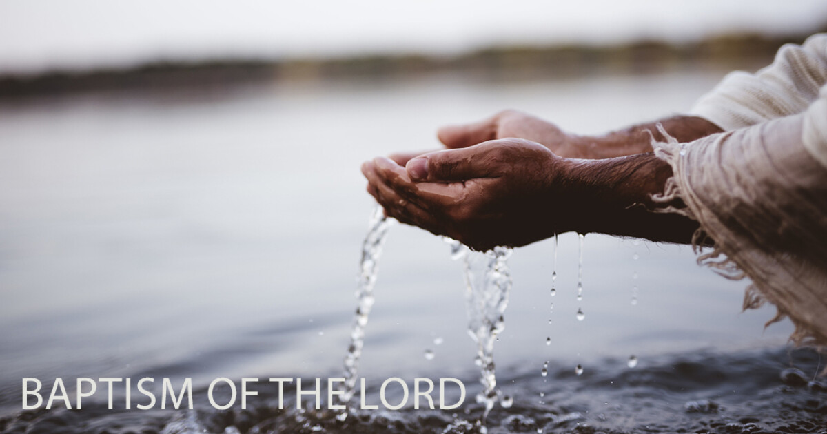 Baptism of the Lord 2023 | Sermons | Christ Church United Methodist