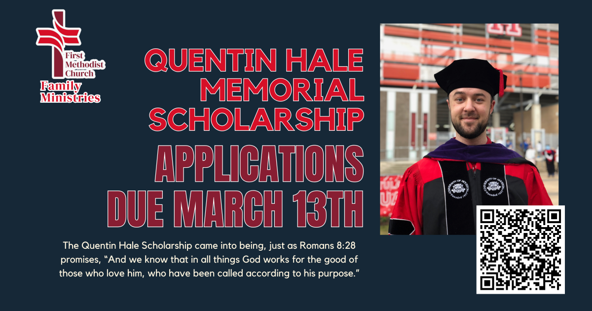 FMCH Quentin Hale Memorial Scholarship | First Methodist Church Harlingen