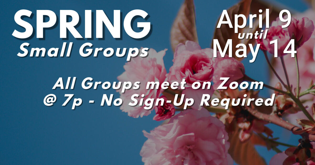 Spring Semesters 2025 - Small Groups | New Samaritan Baptist Church