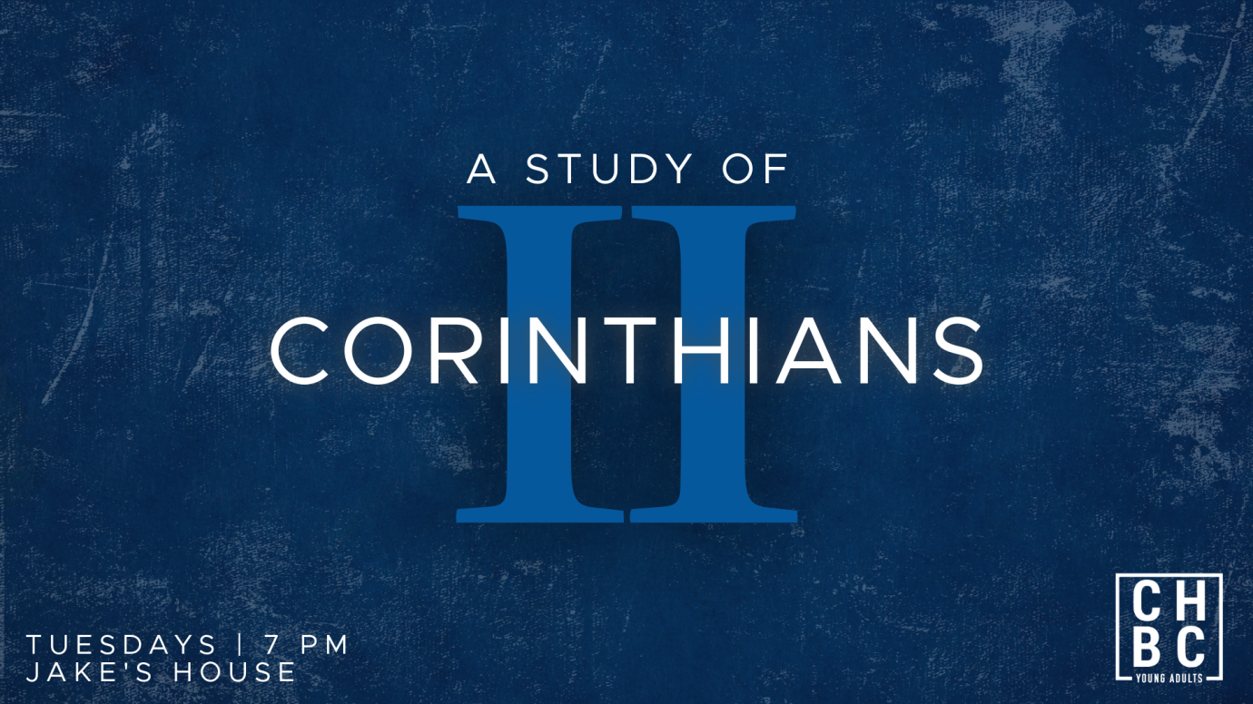 Young Adult Bible Study: 2 Corinthians | Capitol Hill Baptist Church