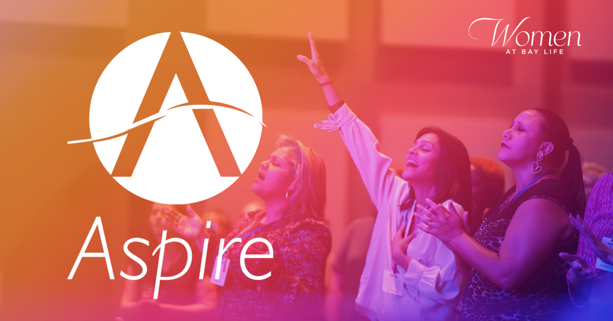 Aspire Women's Event @ Bay Life Church | Bay Life Church