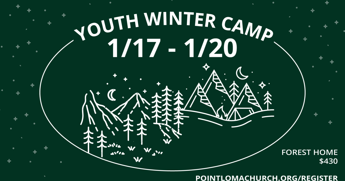 Youth Winter Camp 2025 | Point Loma Community Presbyterian Church