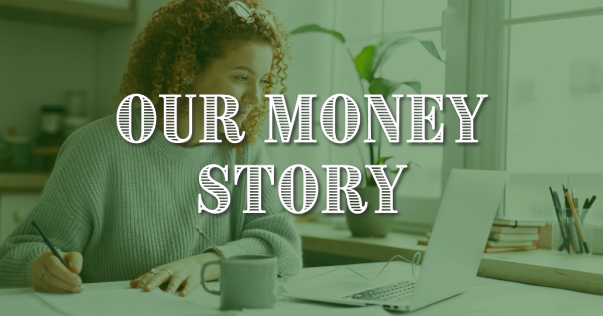 Our Money Story: Online Class | FUMC San Diego