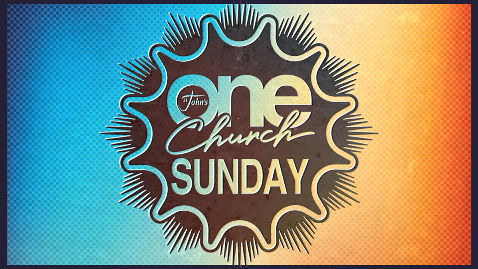 ONE Church SUNDAY | St. John's Lutheran Church of Orange