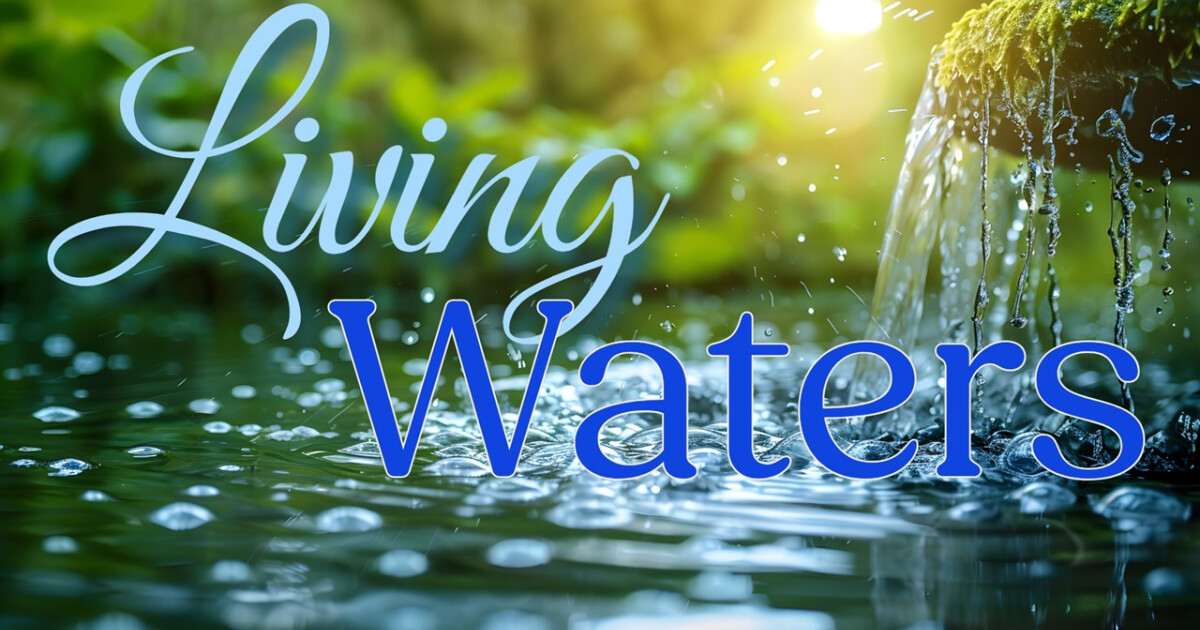 Living Waters | Sermons | The Point Christian Fellowship