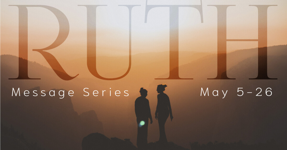 5/5 Ruth: God Provides RV | Sermons | North Heights Church