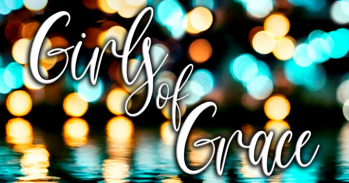 Girls of Grace | 4th & 5th Grade Girls | Berean Bible Church