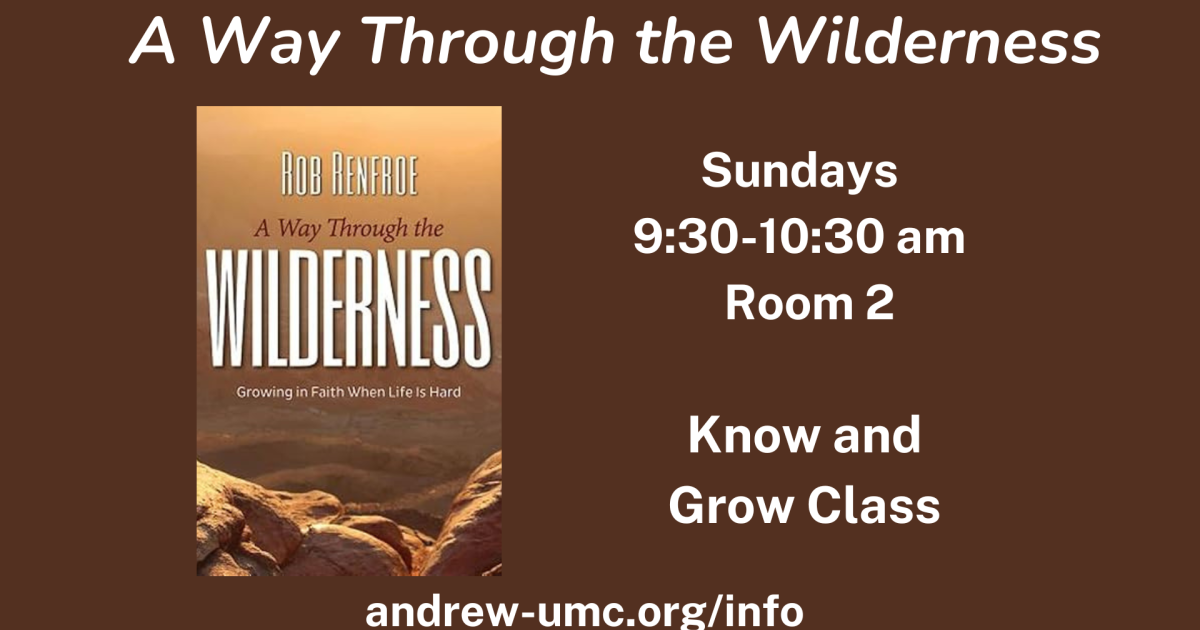 Know and Grow Class | St. Andrew United Methodist Church