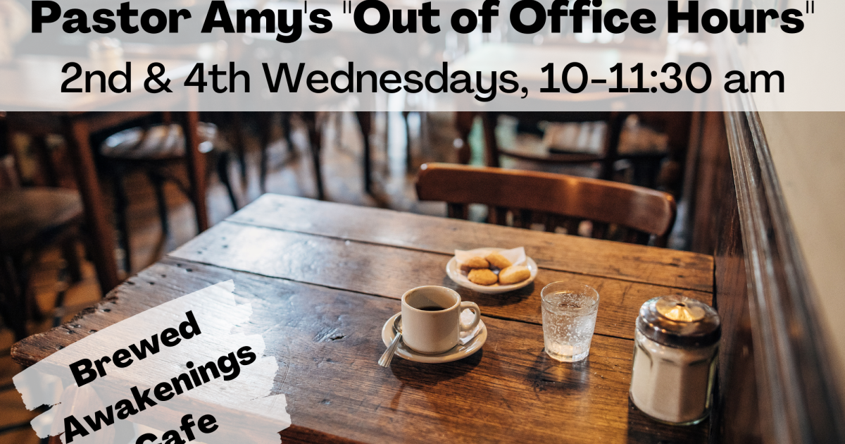 Pastor Amy's "Out of Office Hours" | FUMC Saline