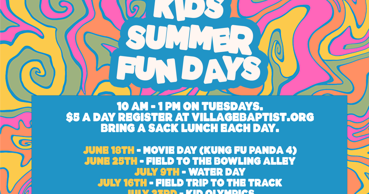 Kids Summer Fun Days | Village Baptist Church