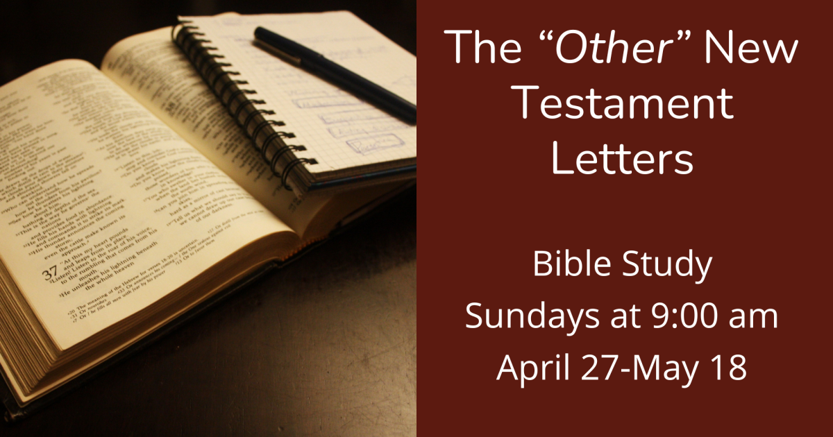 Bible Study - The "Other" New Testament Letters | Cross Winds United ...