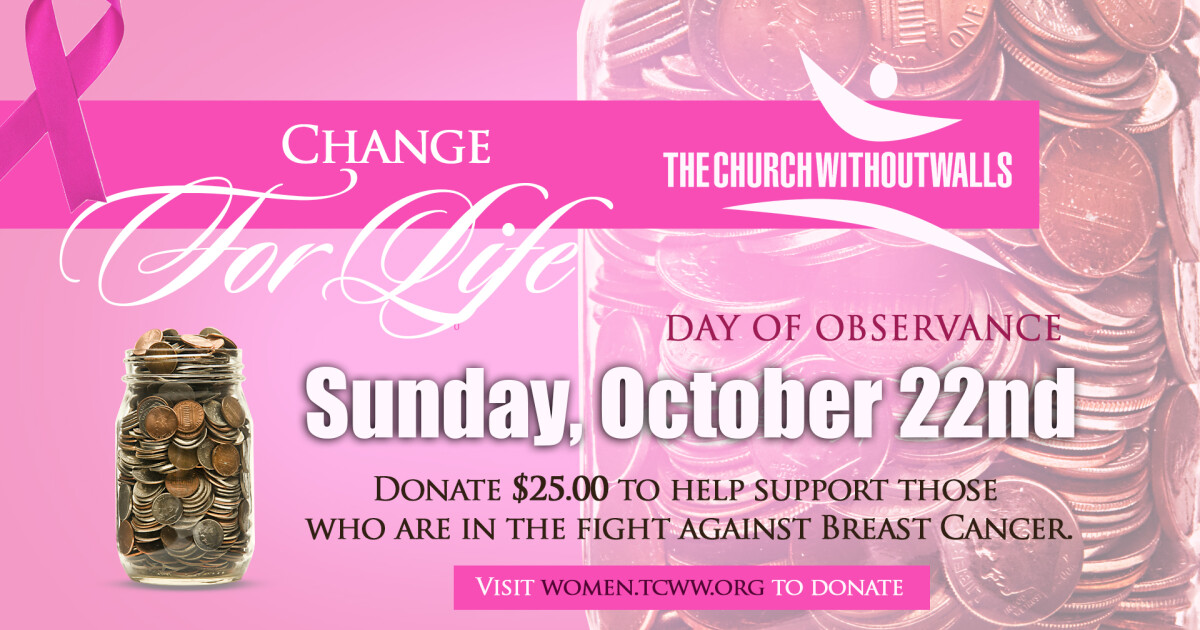 Change For Life | The Church Without Walls