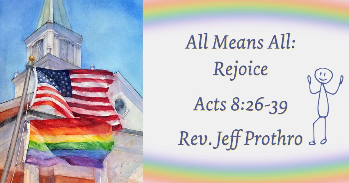 All Means All: Rejoice | Sermons | Asbury United Methodist Church
