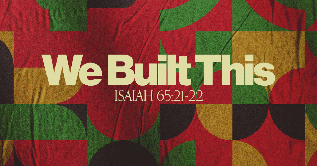 We Built This | Sermons | FEMINC CHURCH
