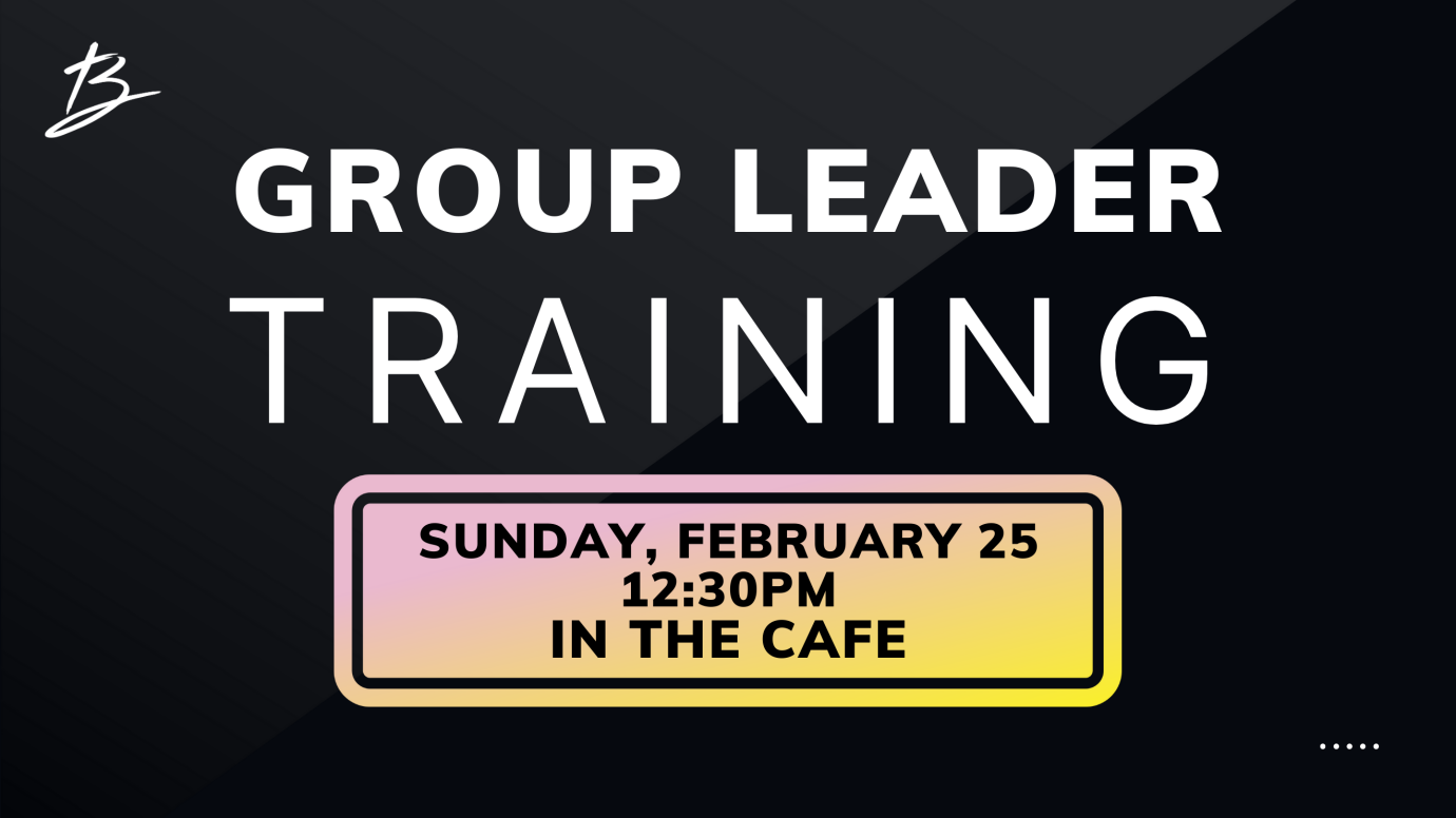Group Leader Training | Berean Baptist Church