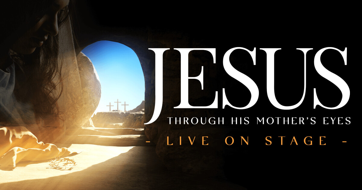 JESUS —Through His Mother's Eyes | Church of the Redeemer