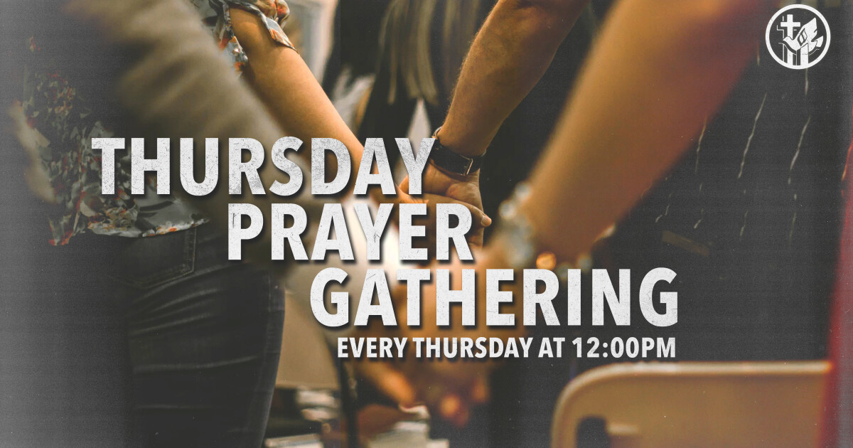 Thursday Prayer Gathering | Abundant Living Ministries