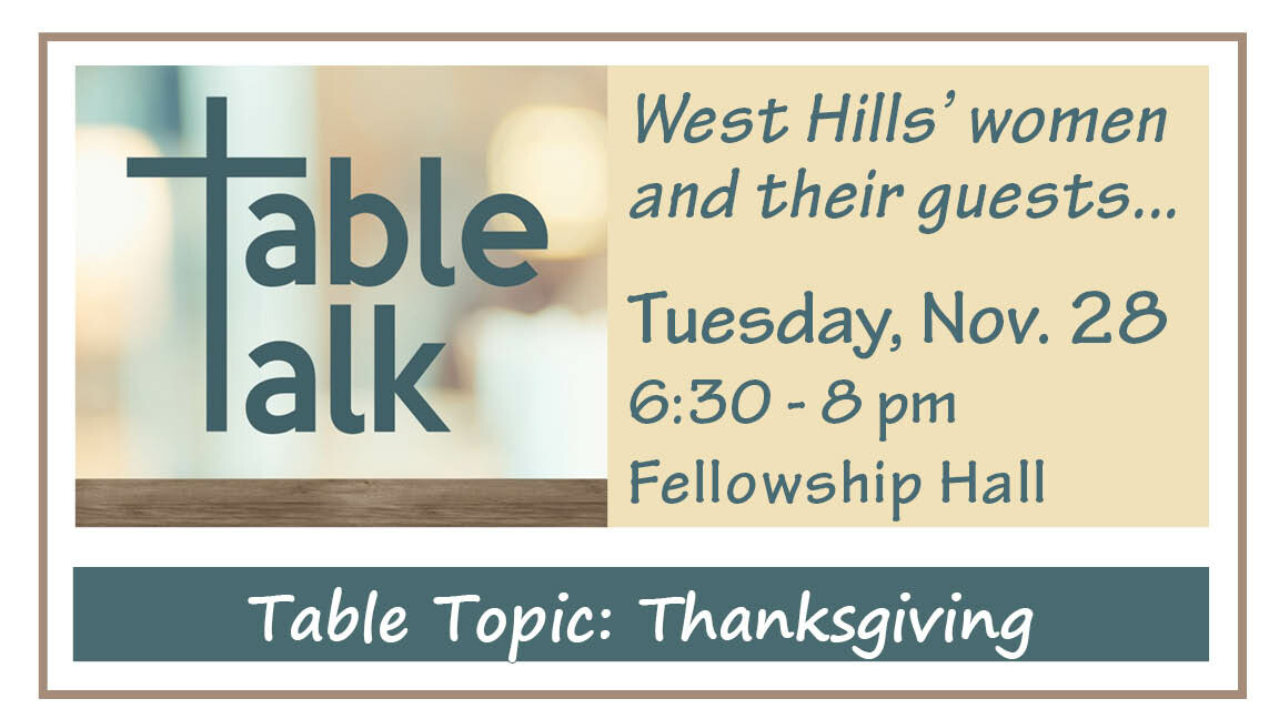 Table Talk | West Hills Church - Omaha