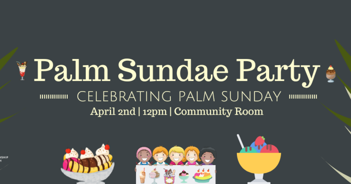 Palm Sundae Party 2023 | One Fellowship