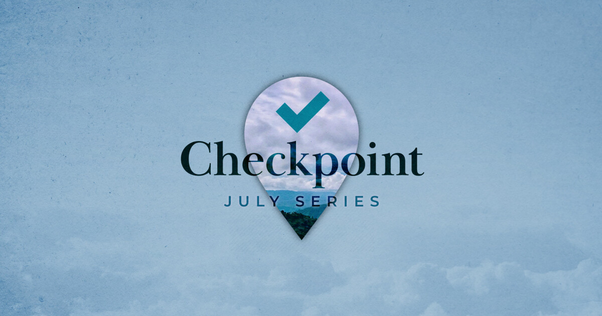 Checkpoint | First Baptist Nacogdoches