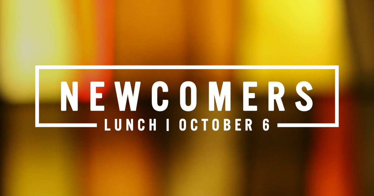 Newcomers Lunch | Fall 2024 | Bethany Church | Long Beach