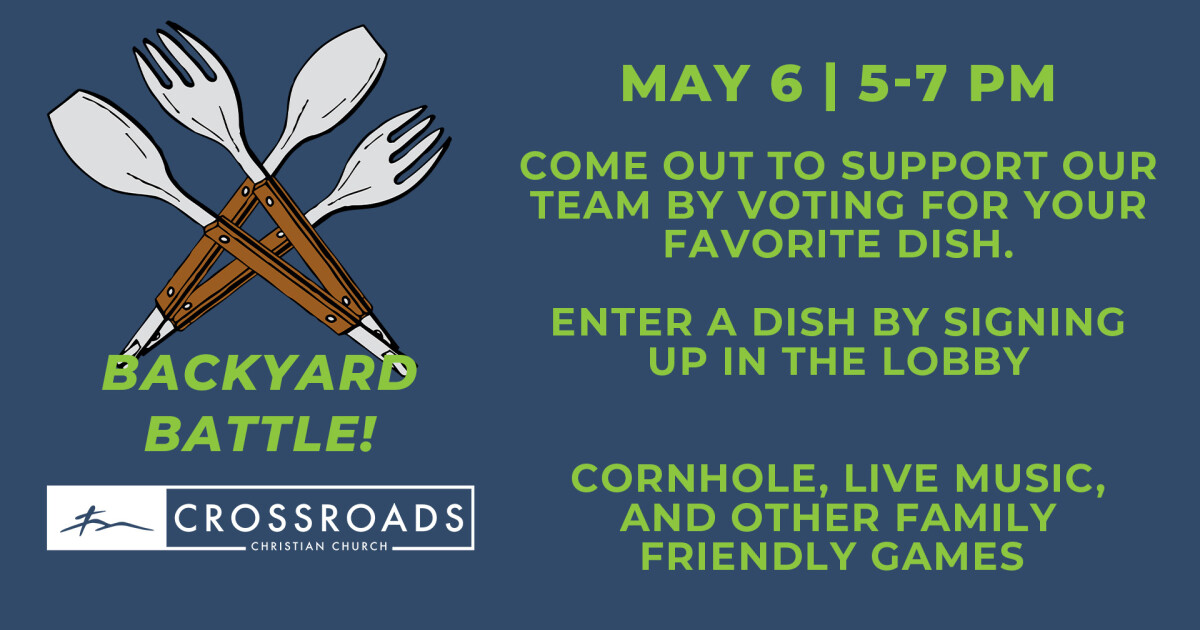 Backyard Battle | Articles | Crossroads Christian Church | Gray, TN