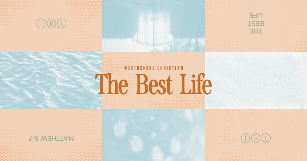 The Best Life: Lays Down Rights | Sermons | Northshore Christian Church