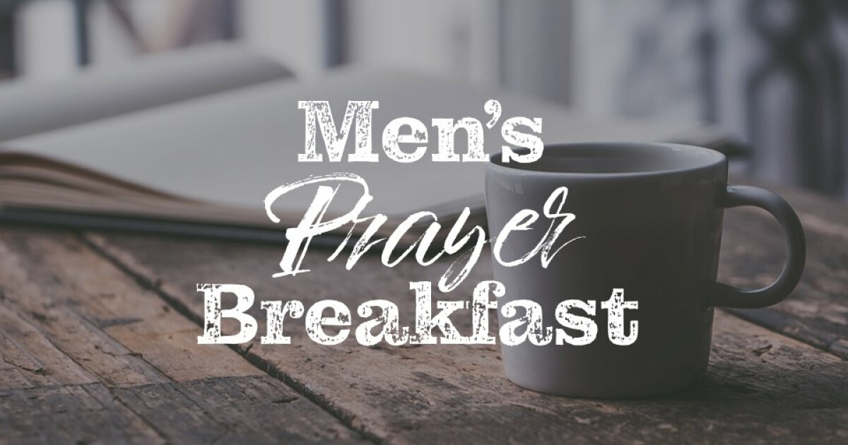 Men's Prayer Breakfast | Articles | First Baptist Church | Richland MS