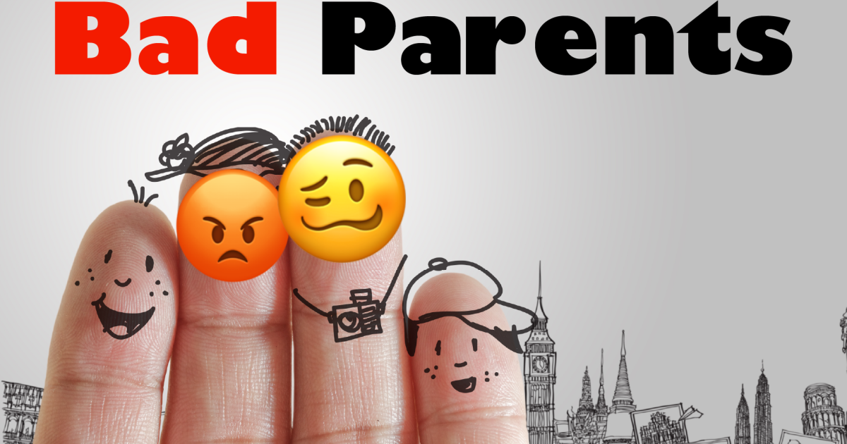 Bad Parents | Blog | Twickenham Church of Christ