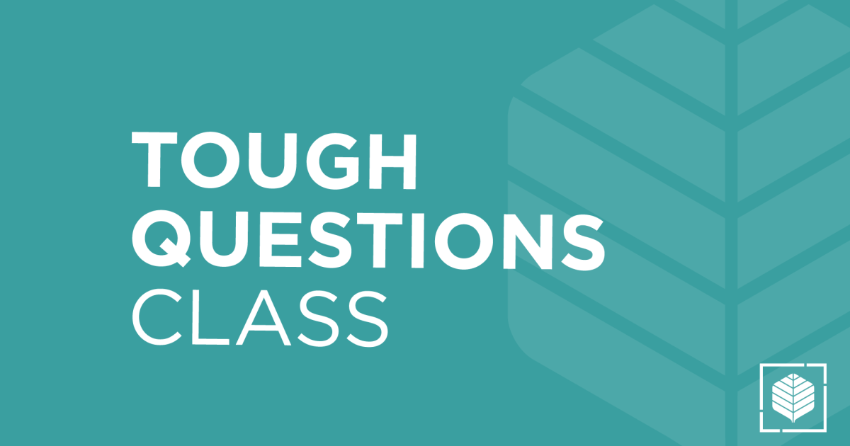 Tough Questions | Elmbrook Church