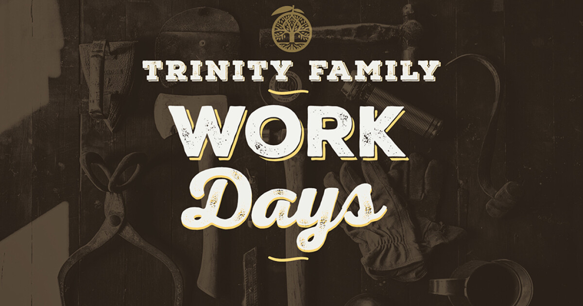 Trinity Family Work Day 1 | Trinity Church