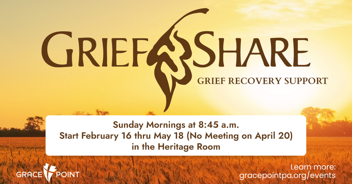 Grief Share (Winter/Spring 2025) | Grace Point