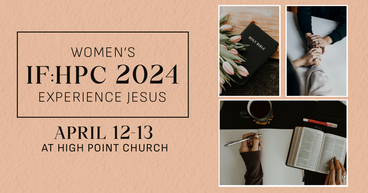 IF: Gathering 2024 | High Point Church