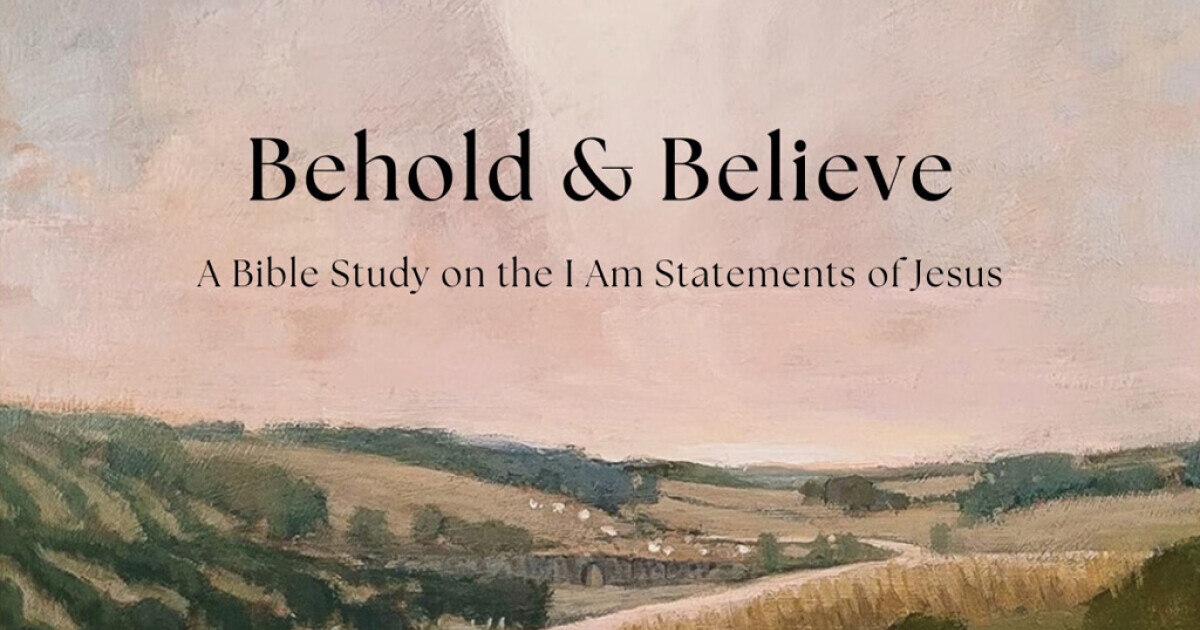 Women's "Behold & Believe" Bible Study | Westside Bible Fellowship