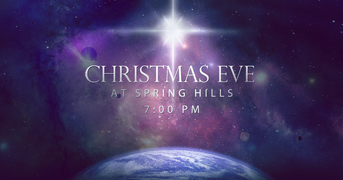Christmas Eve Candlelight Service - 7:00PM | Spring Hills Baptist Church