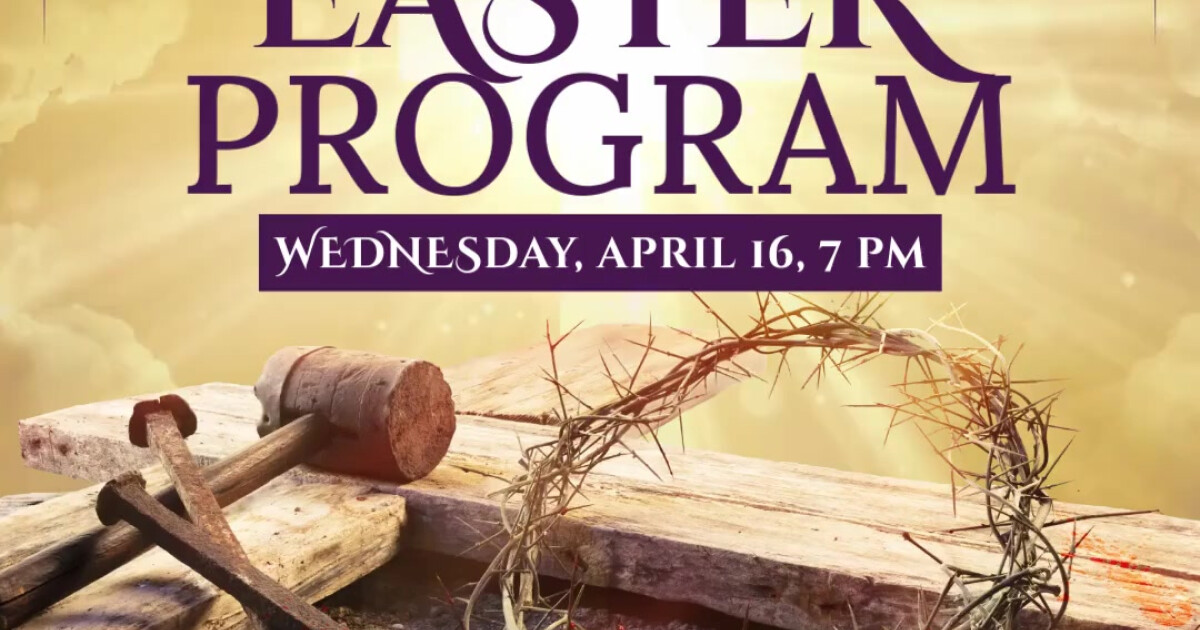 Easter Program 2025 | Articles | Shady Grove Baptist Church