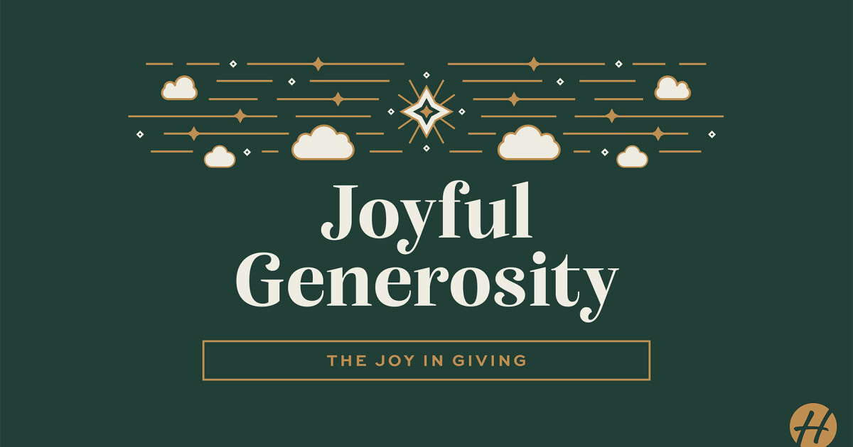 Joyful Generosity #1 | Sermons | Church of the Harvest
