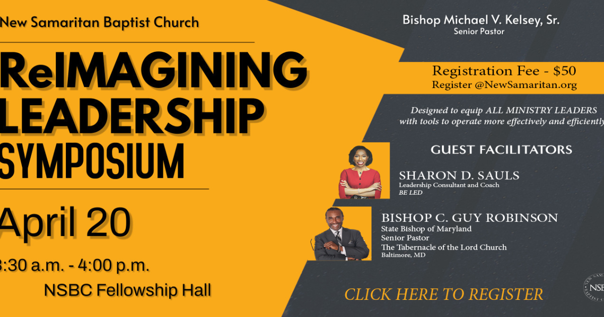 NSBC Reimagining Leadership Symposium | New Samaritan Baptist Church