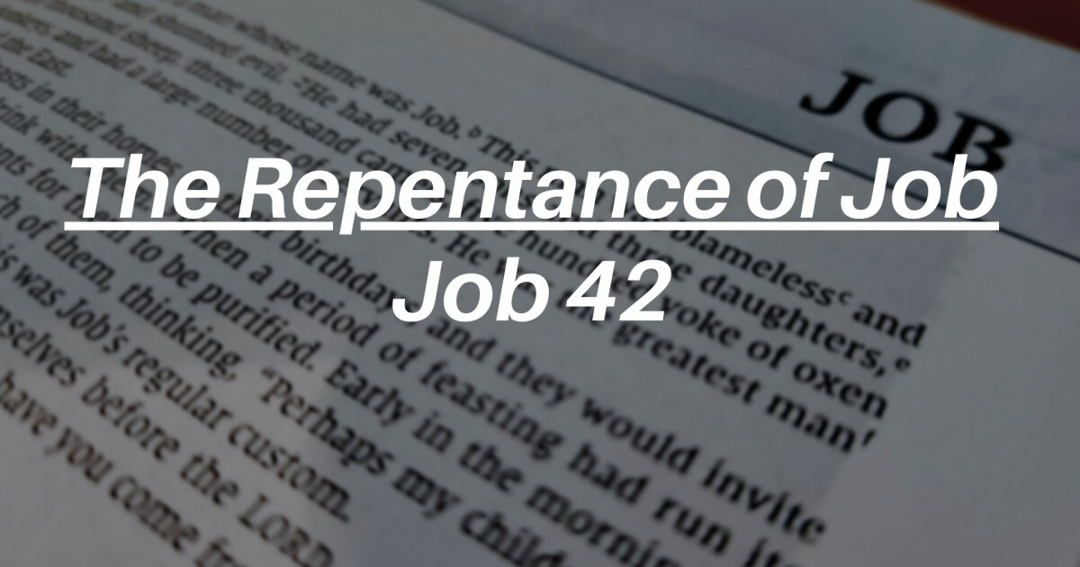 The Repentance of Job | Sermons | Second City Church