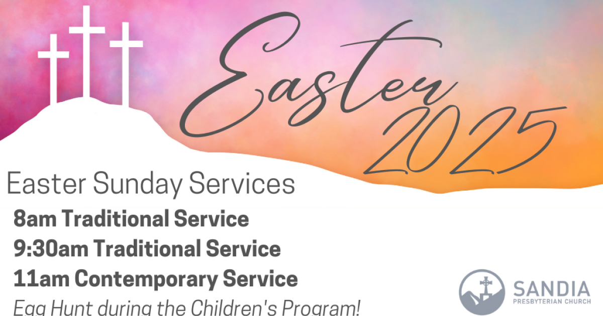 Easter Sunday | Articles | Sandia Presbyterian Church