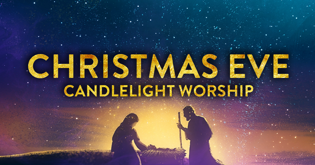 Christmas Eve - Candlelight Worship | Sermons | Desert Hills Lutheran Church