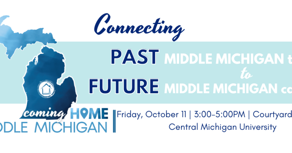 Coming Home: Middle Michigan | Middle Michigan Development Corporation