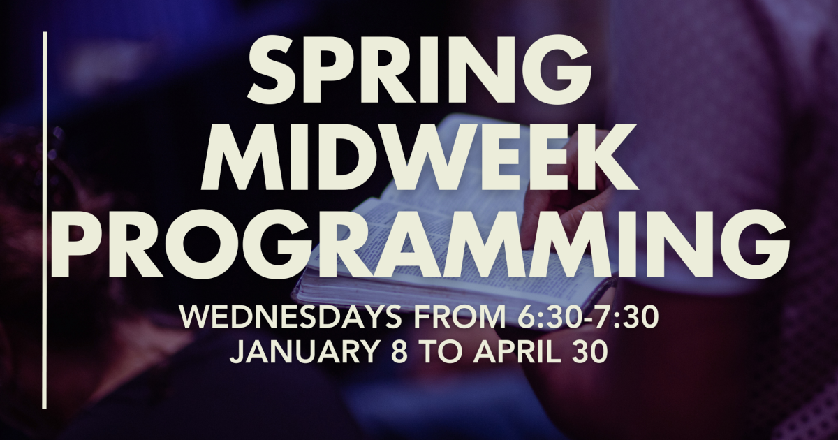 Spring 2025 Midweek Programming | Crossroads Christian Church | Gray, TN